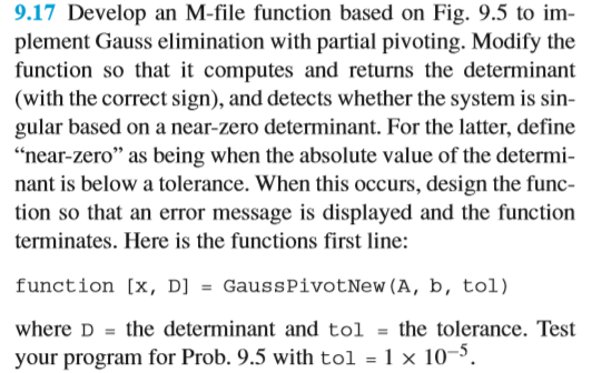 Solved 9.17 Develop an M-file function based on Fig. 9.5 to | Chegg.com