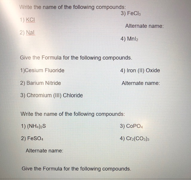 Solved Write the name of the following compounds: 3) FeCl3 | Chegg.com