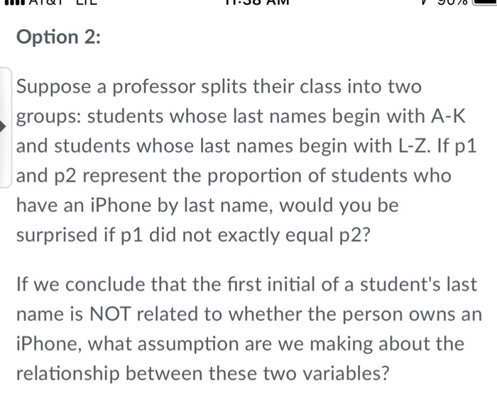 Solved LIL Option 2: Suppose a professor splits their class | Chegg.com