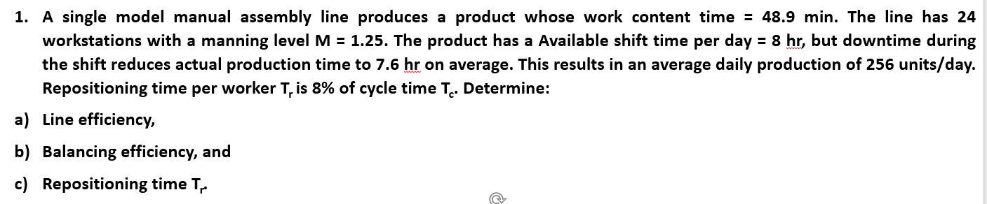 Solved 1. A single model manual assembly line produces a | Chegg.com