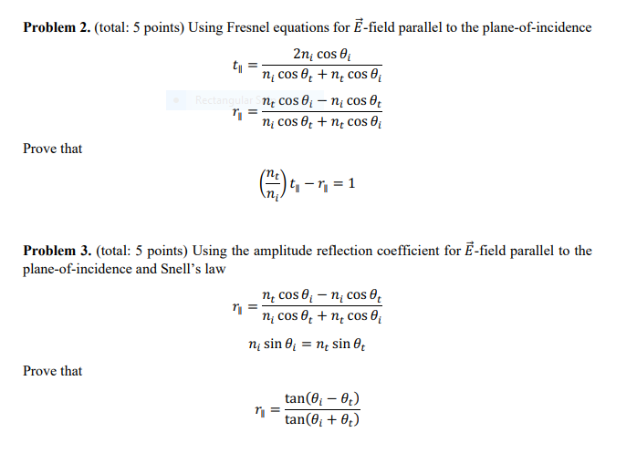 Solved Problem 2. (total: 5 points) Using Fresnel equations | Chegg.com