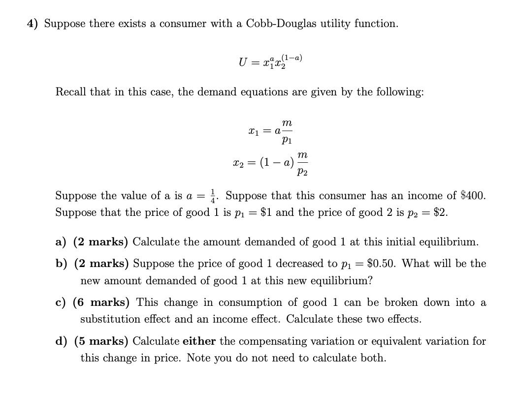 Solved 4) Suppose there exists a consumer with a | Chegg.com