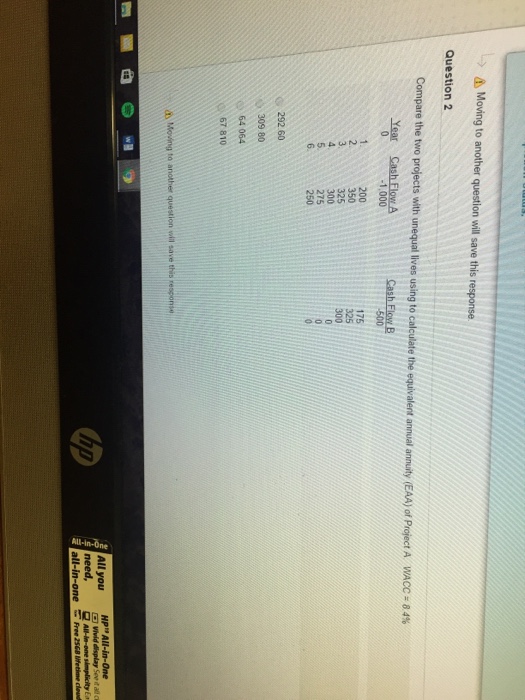 Solved Compare the two projects with unequal lives using to | Chegg.com