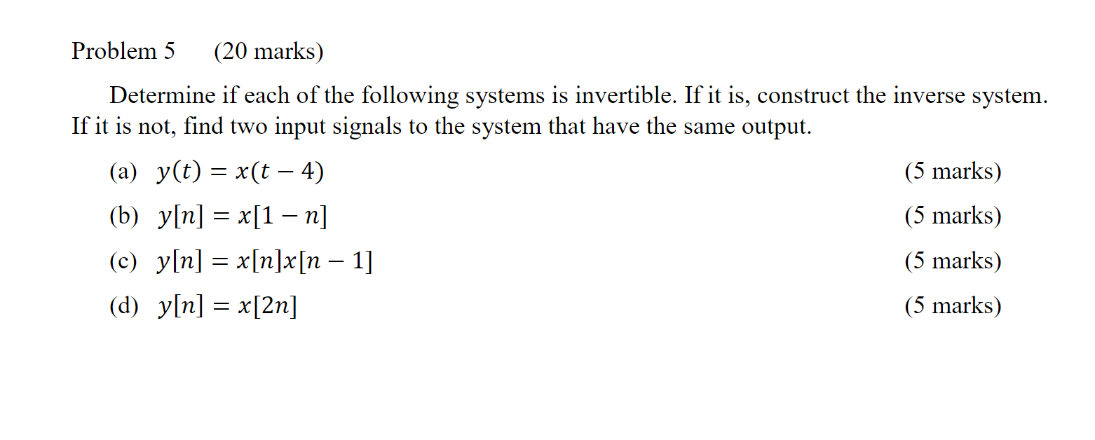 Solved Determine if each of the following systems is | Chegg.com