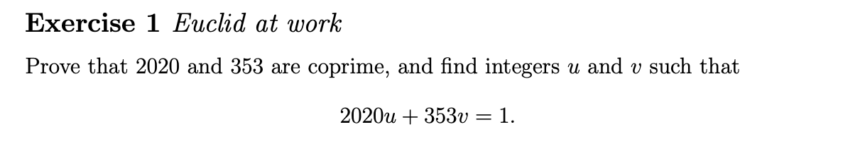 Solved Exercise 1 Euclid at work Prove that 2020 and 353 are | Chegg.com