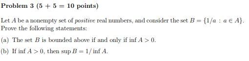 Solved Problem 3 (55-10 points) Let A be a nonempty set of | Chegg.com