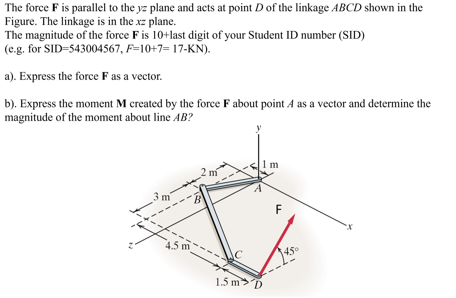 Solved The force F is parallel to the yz plane and acts at | Chegg.com