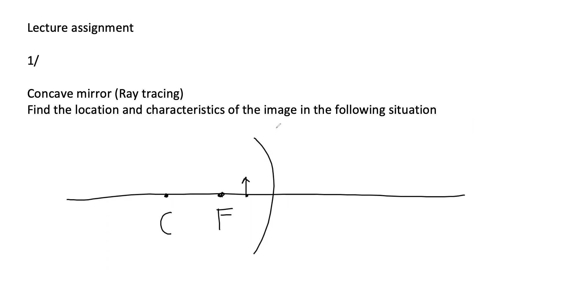 Solved Lecture assignment 1/ Concave mirror (Ray tracing) | Chegg.com
