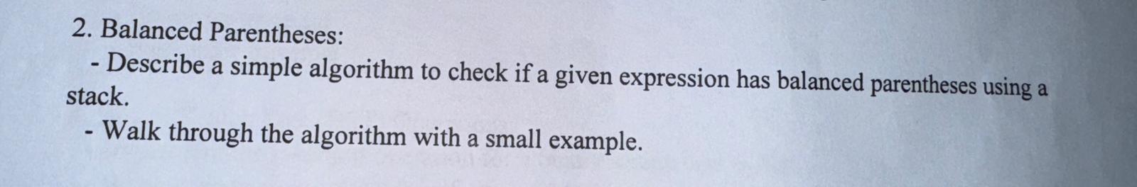 Solved 2. Balanced Parentheses: - Describe a simple | Chegg.com