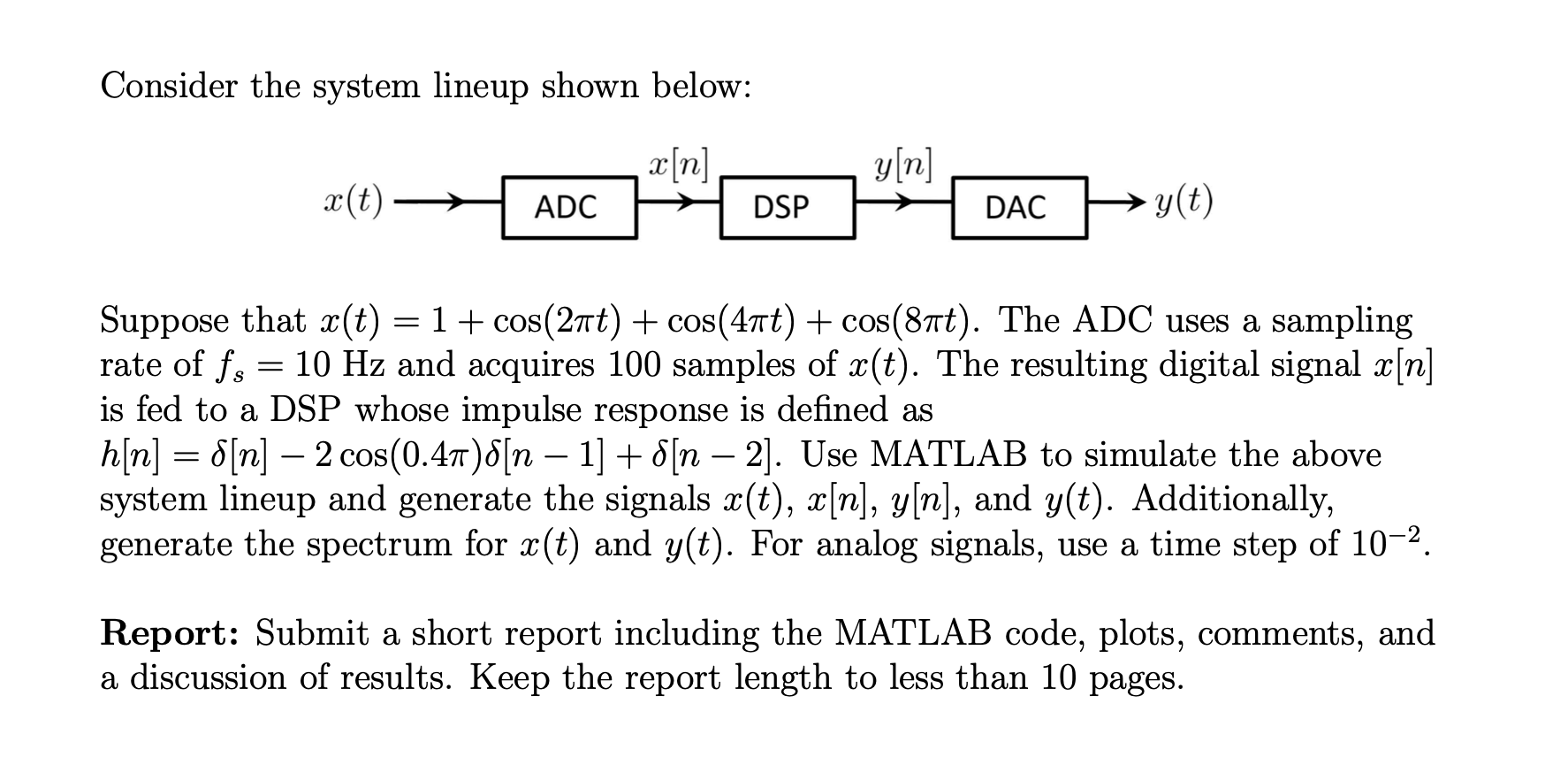 Solved Consider the system lineup shown below: Suppose that | Chegg.com