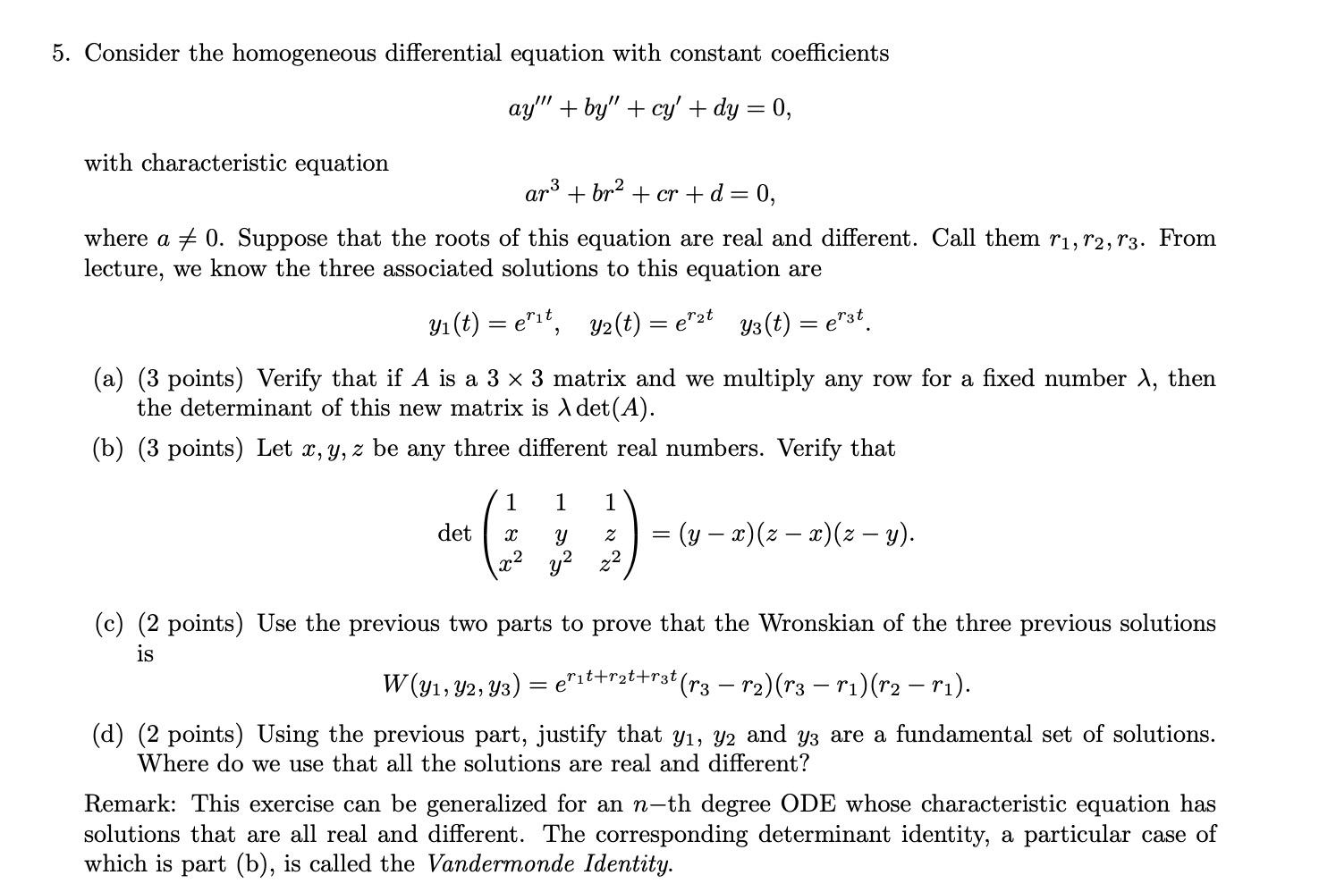 Solved 5. Consider the homogeneous differential equation | Chegg.com