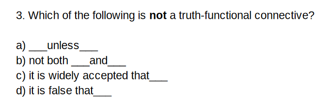 Solved 3. Which of the following is not a truth-functional | Chegg.com