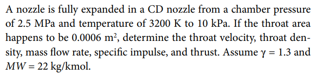 Solved A nozzle is fully expanded in a CD nozzle from a | Chegg.com