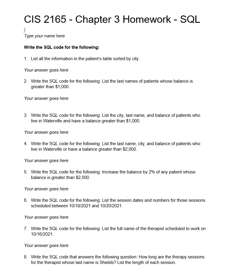 Solved CIS 2165 - Chapter 3 Homework - SQL / Type your name | Chegg.com