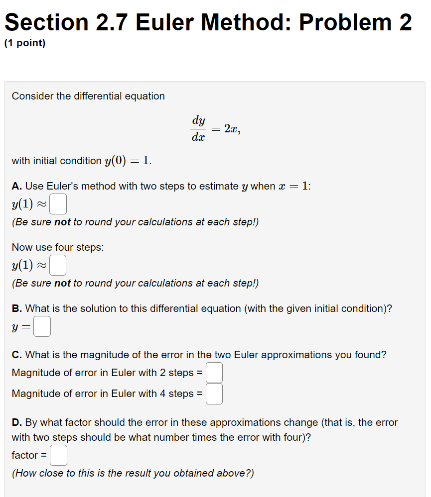 Solved Section 2.7 Euler Method: Problem 2 (1 point) | Chegg.com