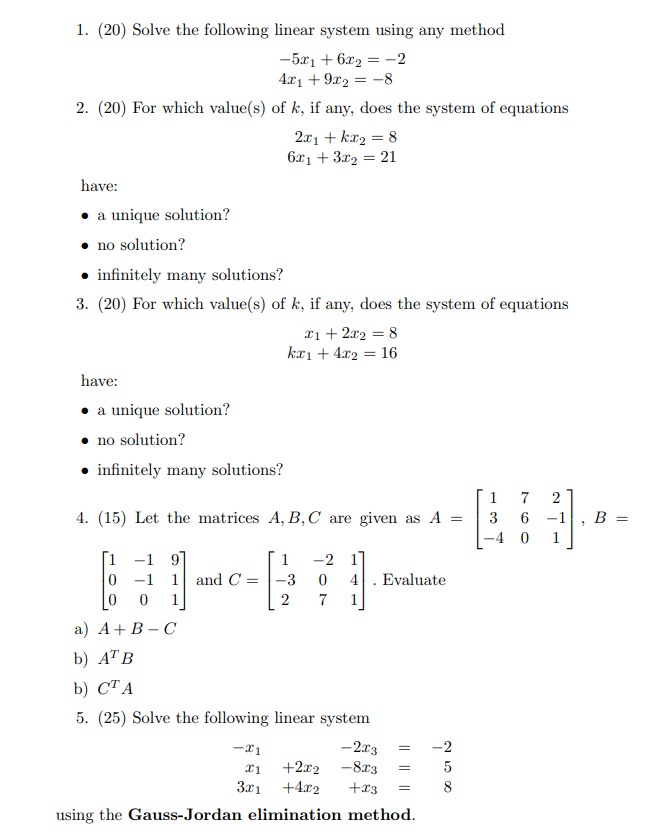 Solved 1. (20) Solve the following linear system using any | Chegg.com