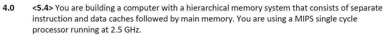 Solved You are building a computer with a hierarchical | Chegg.com