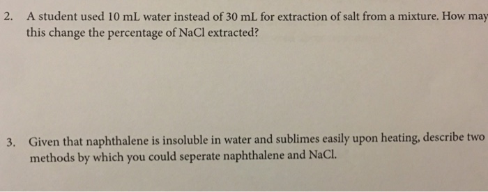 Solved A student used 10 mL water instead of 30 mL for | Chegg.com