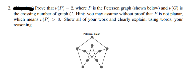 Solved 2. Prove that v(P) = 2, where P is the Petersen graph | Chegg.com