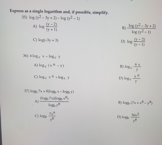 Solved Express As A Single Logarithm And If Possible 
