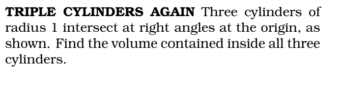 Solved TRIPLE CYLINDERS AGAIN Three cylinders of radius 1 | Chegg.com