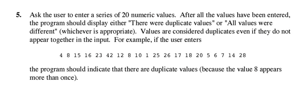 Solved 4. Ask the user to enter a series of 20 numeric | Chegg.com