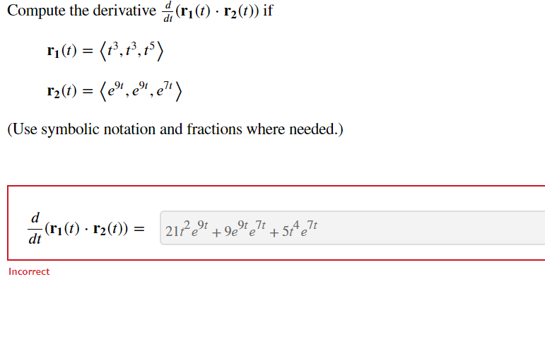 Solved Compute the derivative ddt(r1(t)*r2(t)) | Chegg.com