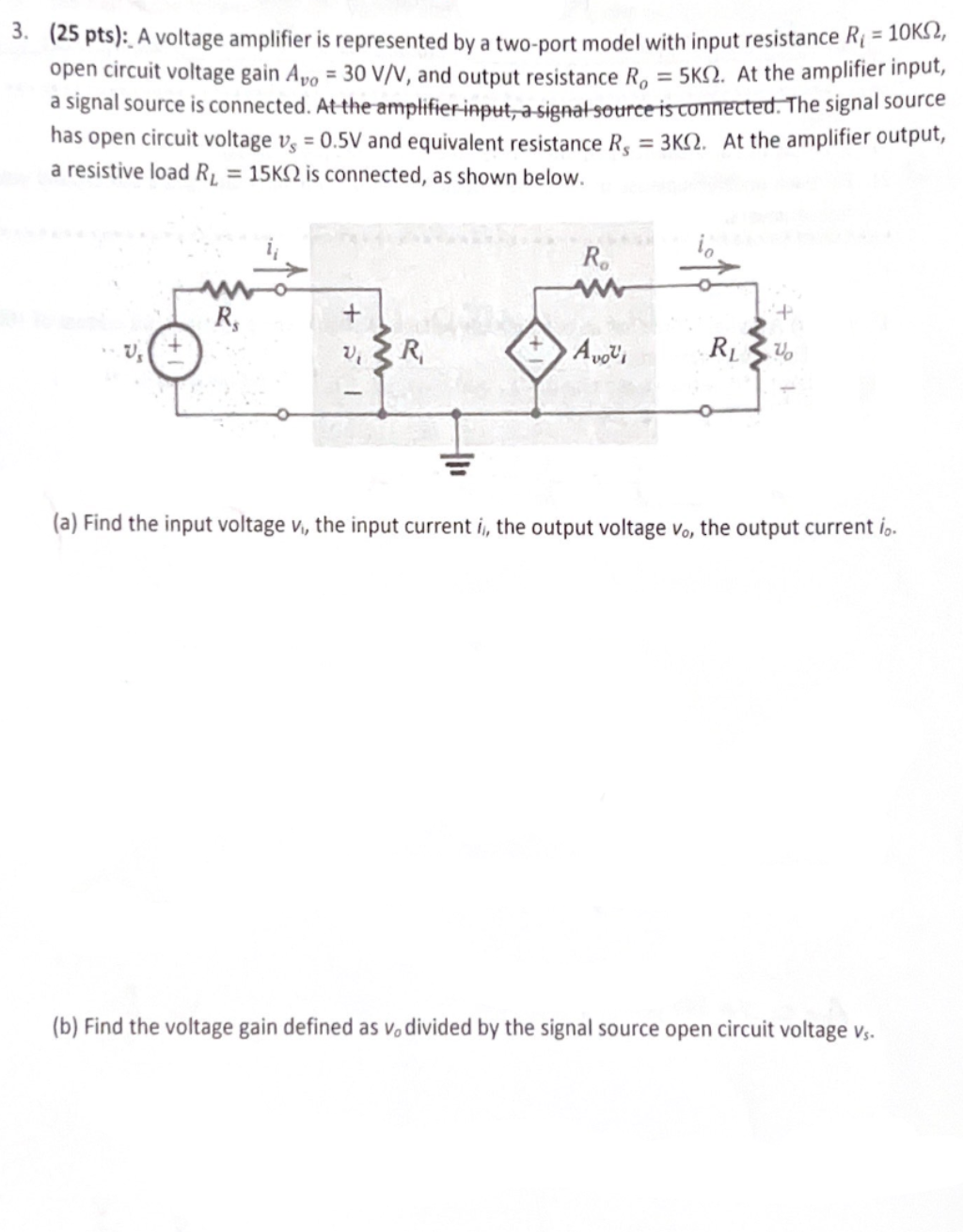 Solved (25 pts): A voltage amplifier is represented by a | Chegg.com
