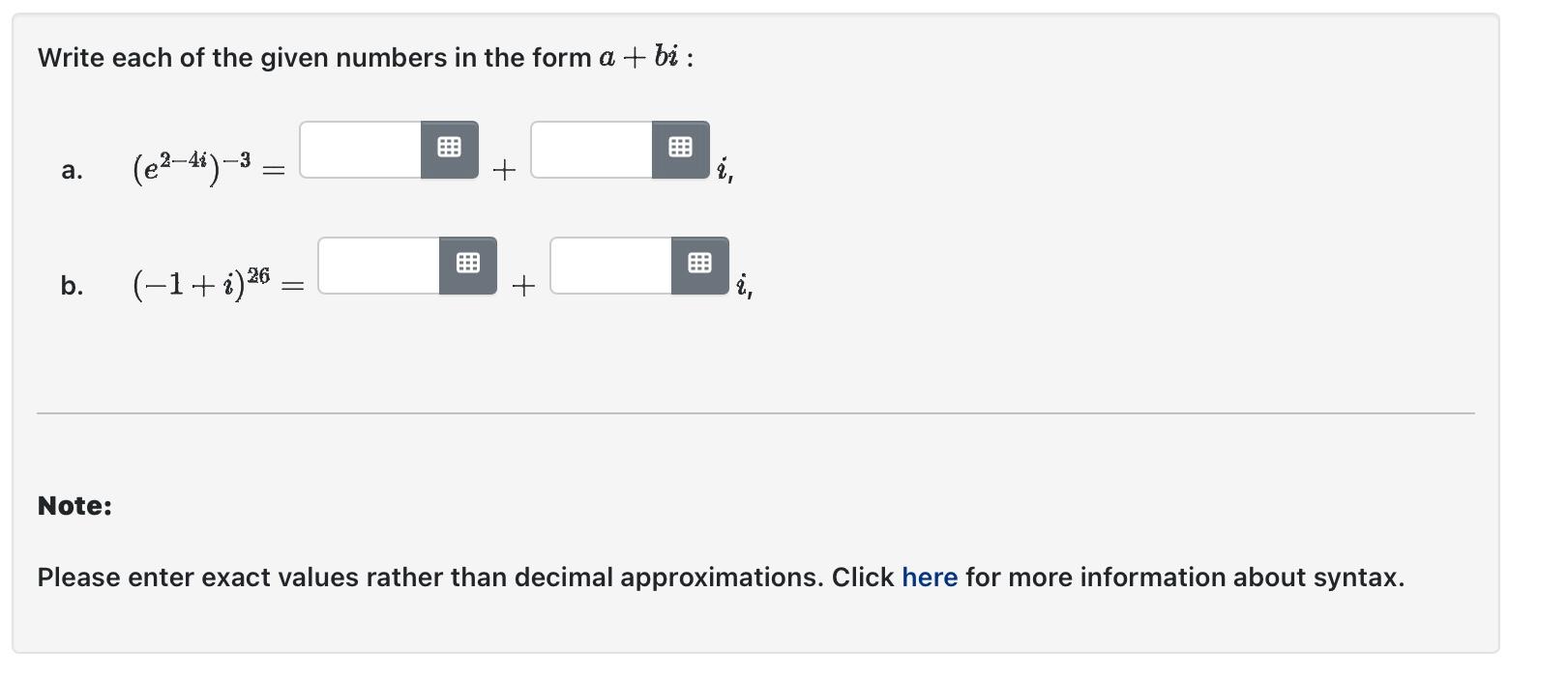 Solved Write each of the given numbers in the form a+bi : a. | Chegg.com