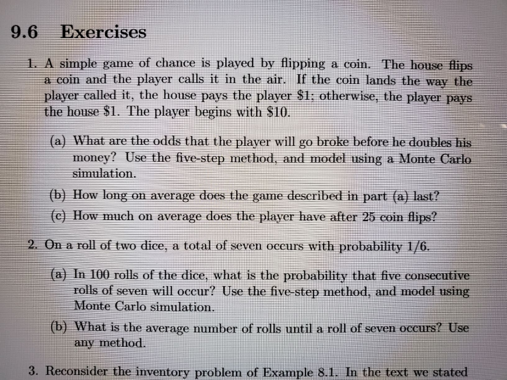 9.6 Exercises 1. A simple game of chance is played by | Chegg.com