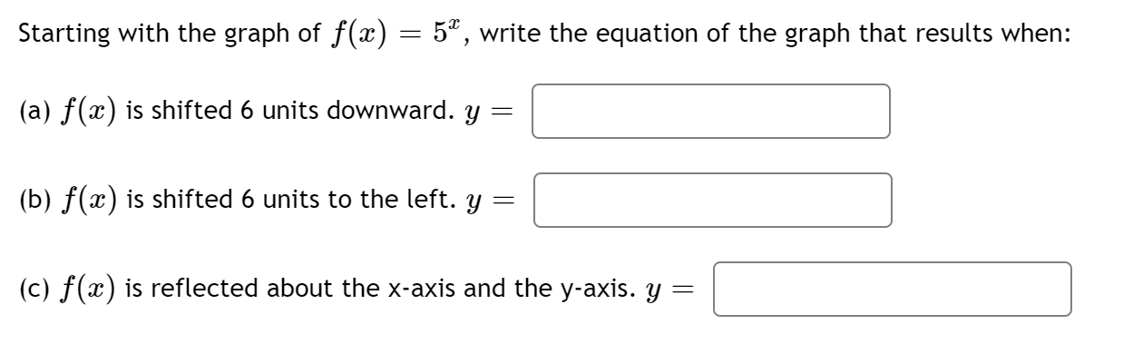 Solved Starting with the graph of f(x) = 5, write the | Chegg.com