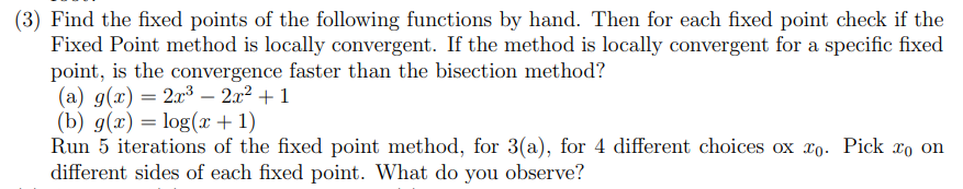 Solved 3) Find the fixed points of the following functions | Chegg.com