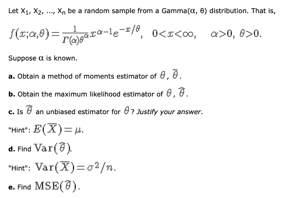 Solved Let X1 X2 Xn Be A Random Sample From A Gamma α