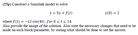 Solved (25p) Construct a Simulink model to solve | Chegg.com