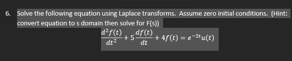Solved Solve the following equation using Laplace | Chegg.com