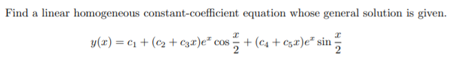 Solved Find a linear homogeneous constant-coefficient | Chegg.com
