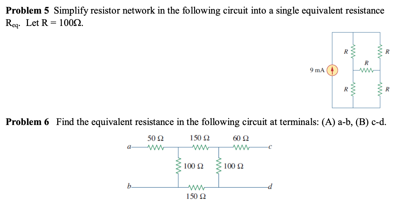 Solved Problem 5 Simplify resistor network in the following | Chegg.com