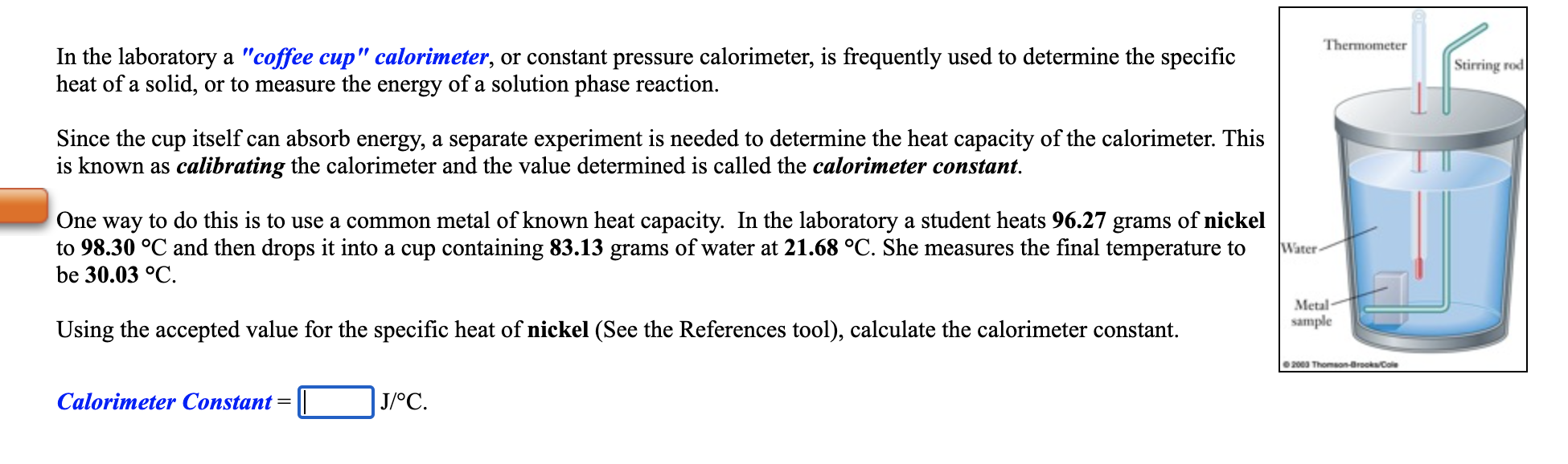 Solved Thermometer In the laboratory a "coffee cup" | Chegg.com