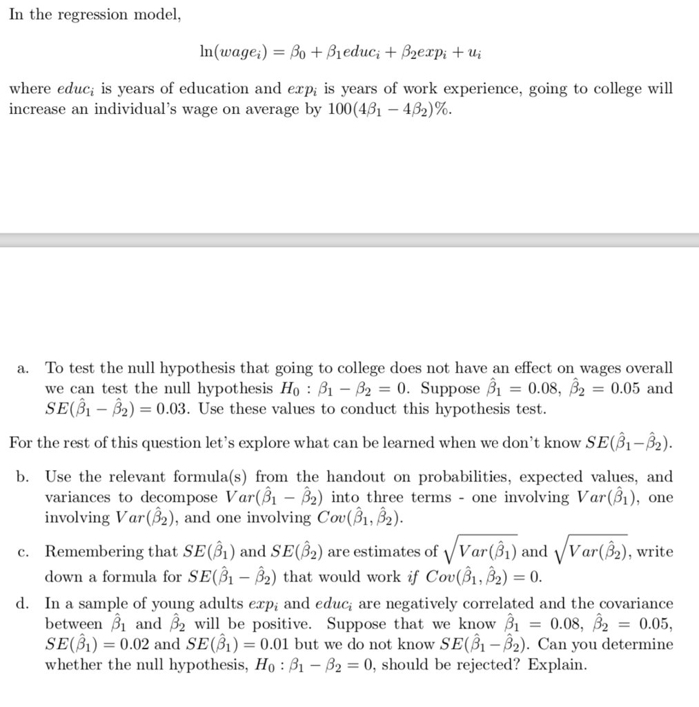 Solved In the regression model where educ; is years of | Chegg.com