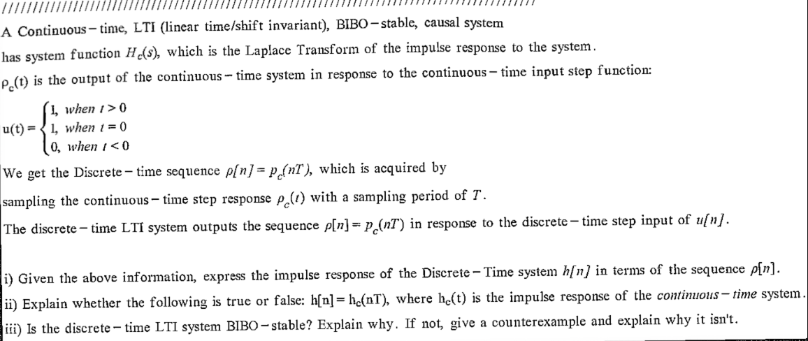 Solved A Continuous - time, LTI (linear time/shift | Chegg.com