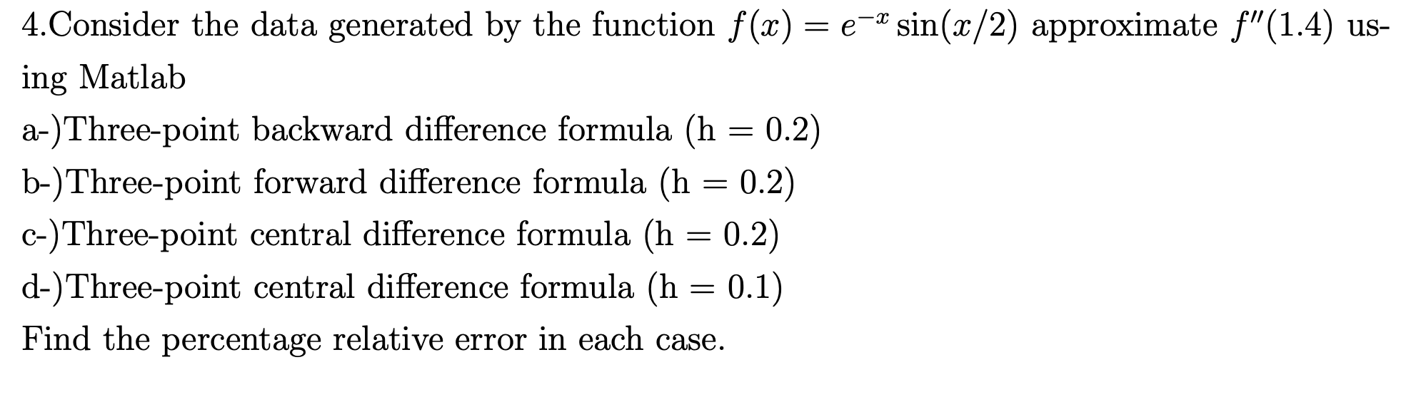 Solved US- 4. Consider the data generated by the function | Chegg.com