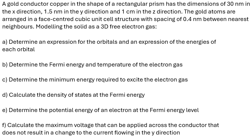 Solved Any help would be greatly appreciatedA gold conductor | Chegg.com