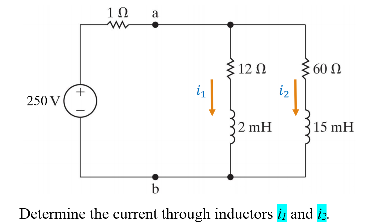 Solved 112 a £120 3601 + 250V 32 mH 15 mH Determine the | Chegg.com