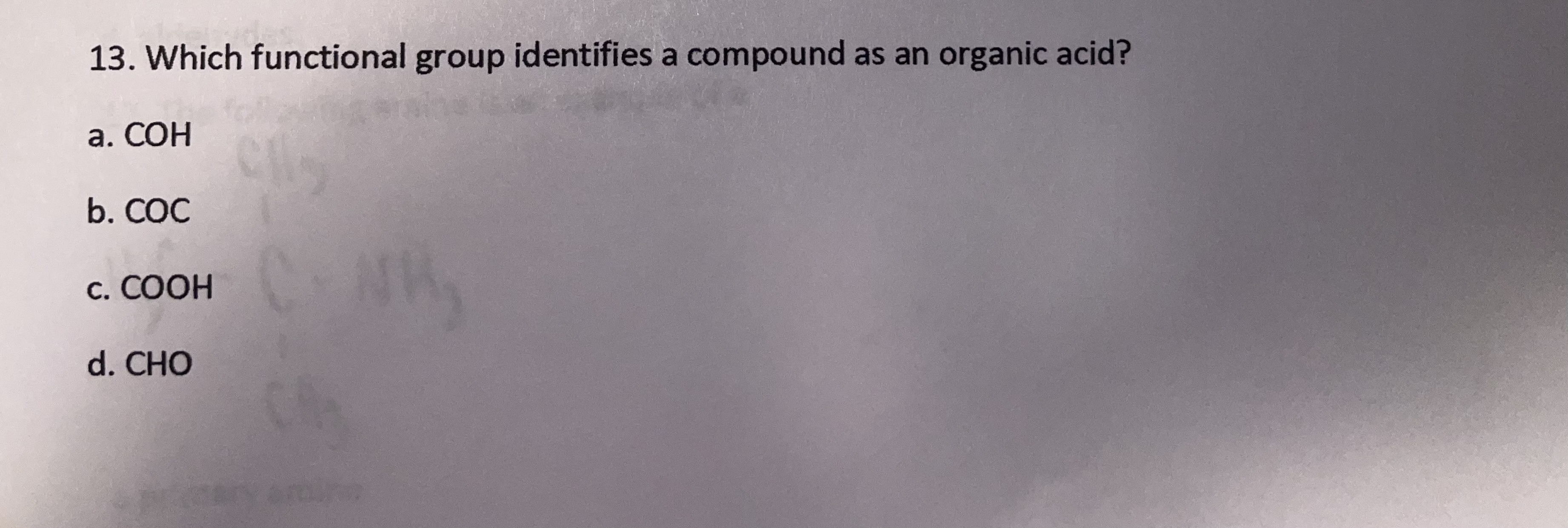 Solved 13. Which functional group identifies a compound as | Chegg.com