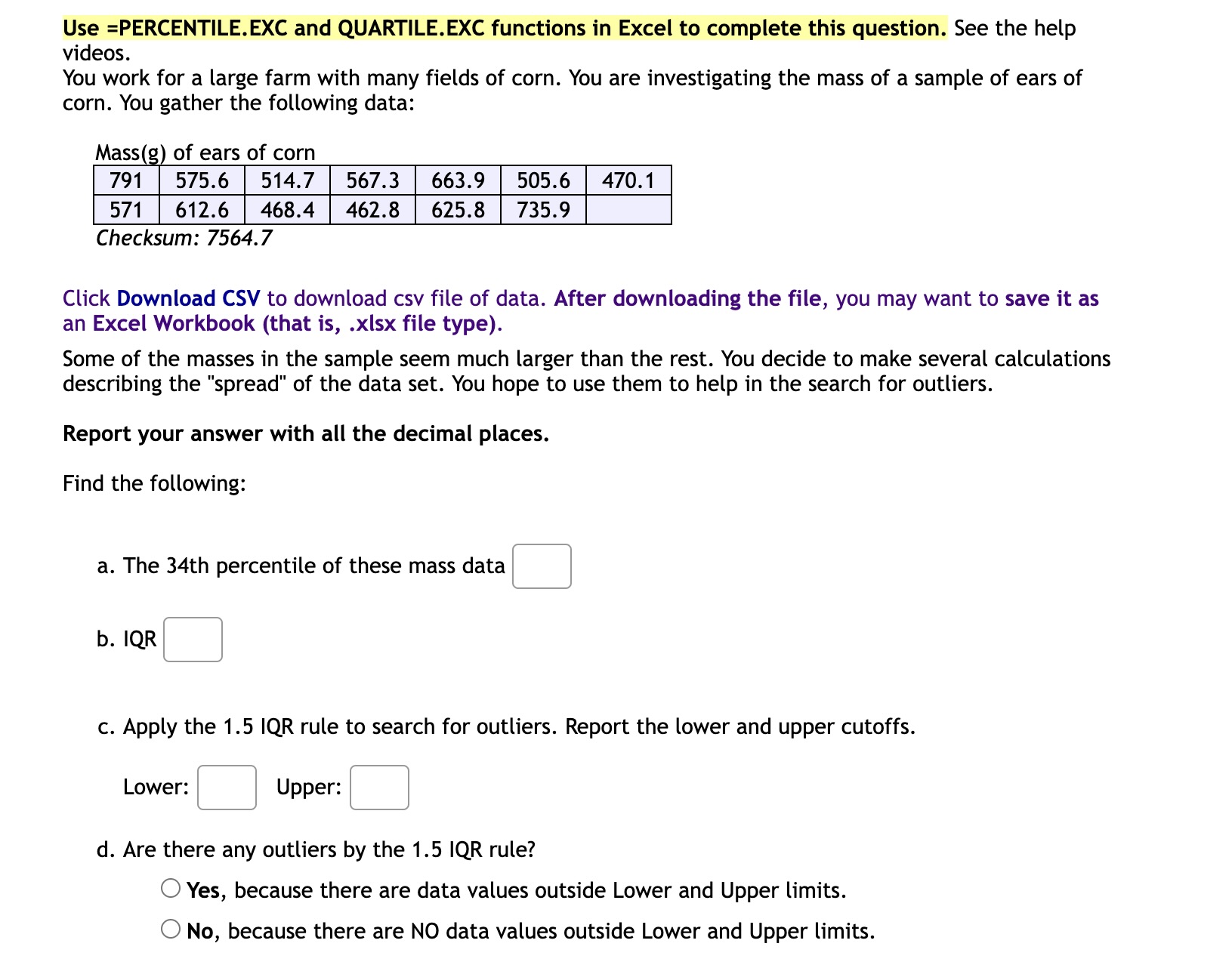 Solved Use =PERCENTILE.EXC and QUARTILE.EXC functions in | Chegg.com