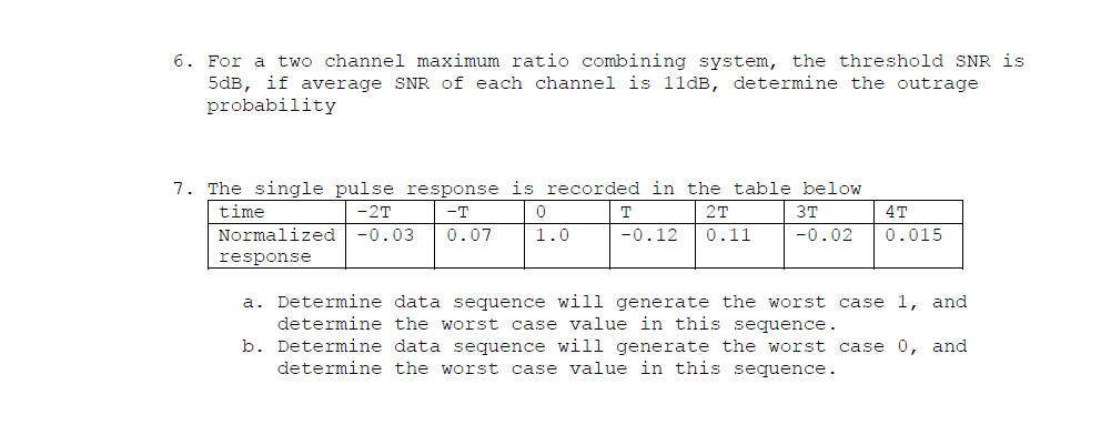6. For a two channel maximum ratio combining system, | Chegg.com