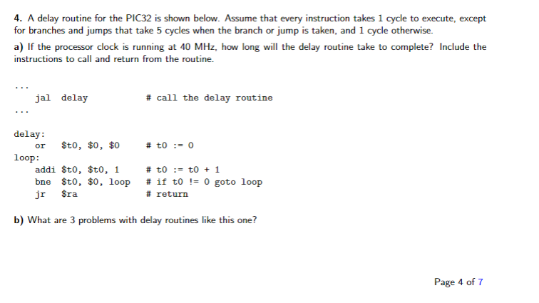 Solved 4. A delay routine for the PIC32 is shown below. | Chegg.com