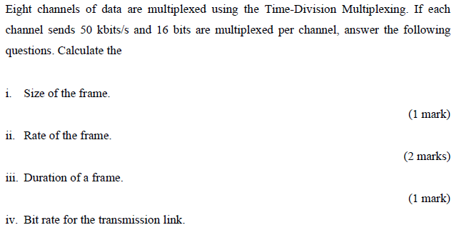 Solved Eight channels of data are multiplexed using the | Chegg.com
