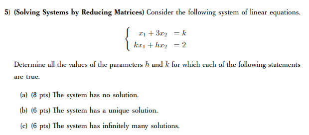 Solved 5) (Solving Systems by Reducing Matrices) Consider | Chegg.com