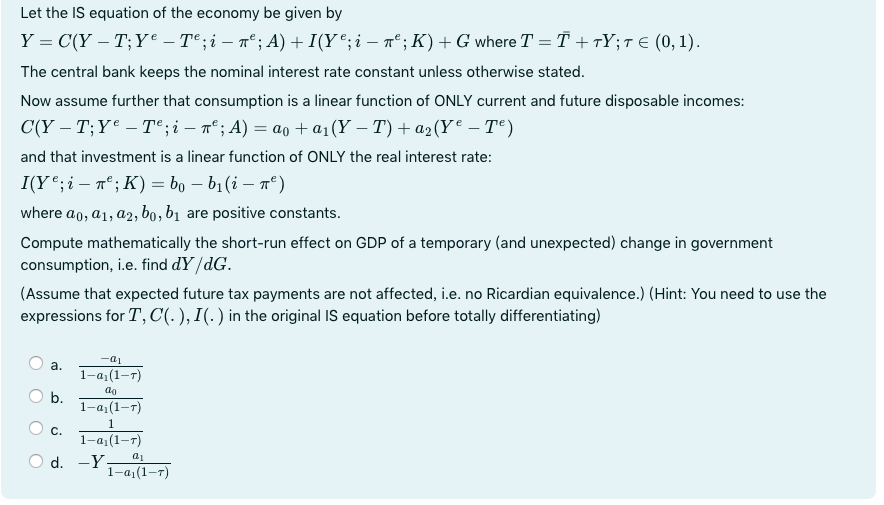 Let the IS equation of the economy be given by | Chegg.com